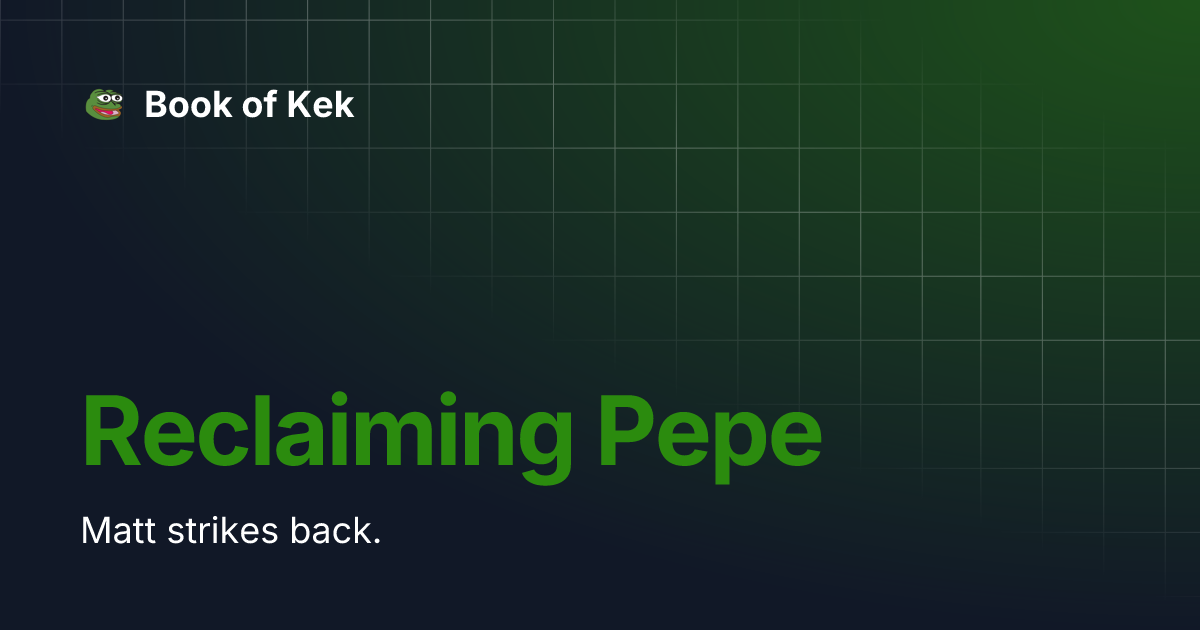 Reclaiming Pepe | Book of Kek